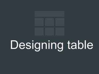 Designing table | PPT