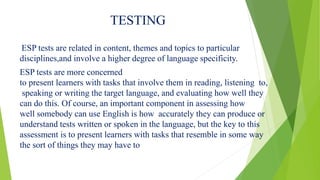 Designing Test types for ESP learner.pptx | Standardized Testing ...