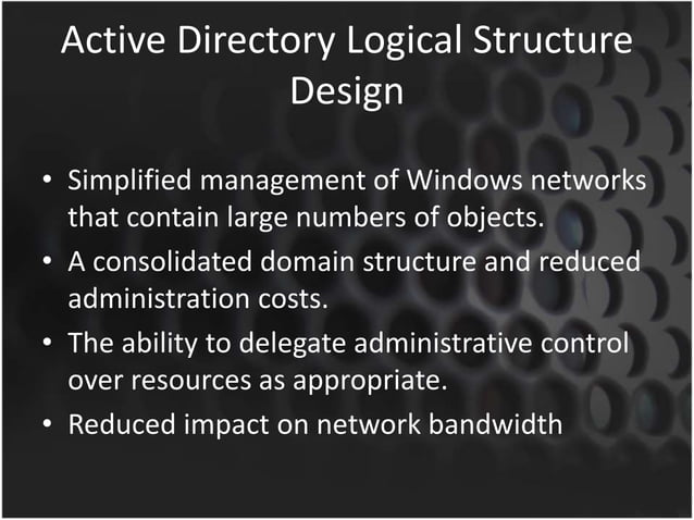 Designing the active directory logical structure | PPTX | Computer ...