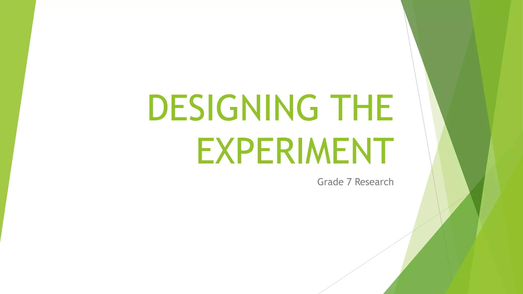 DESIGNING THE EXPERIMENT.pptx