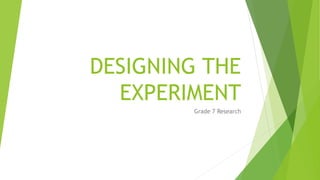 DESIGNING THE EXPERIMENT.pptx