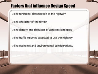 Designing the highway | PPT