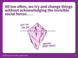 Designing the Invisible - Changing the Rules of the Game in Health(care ...