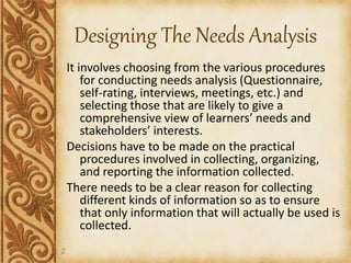 Designing the Needs Analysis | PPTX | Educational Assessment | Education