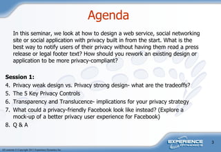 Designing the privacy user experience experience dynamics web seminar | PPT
