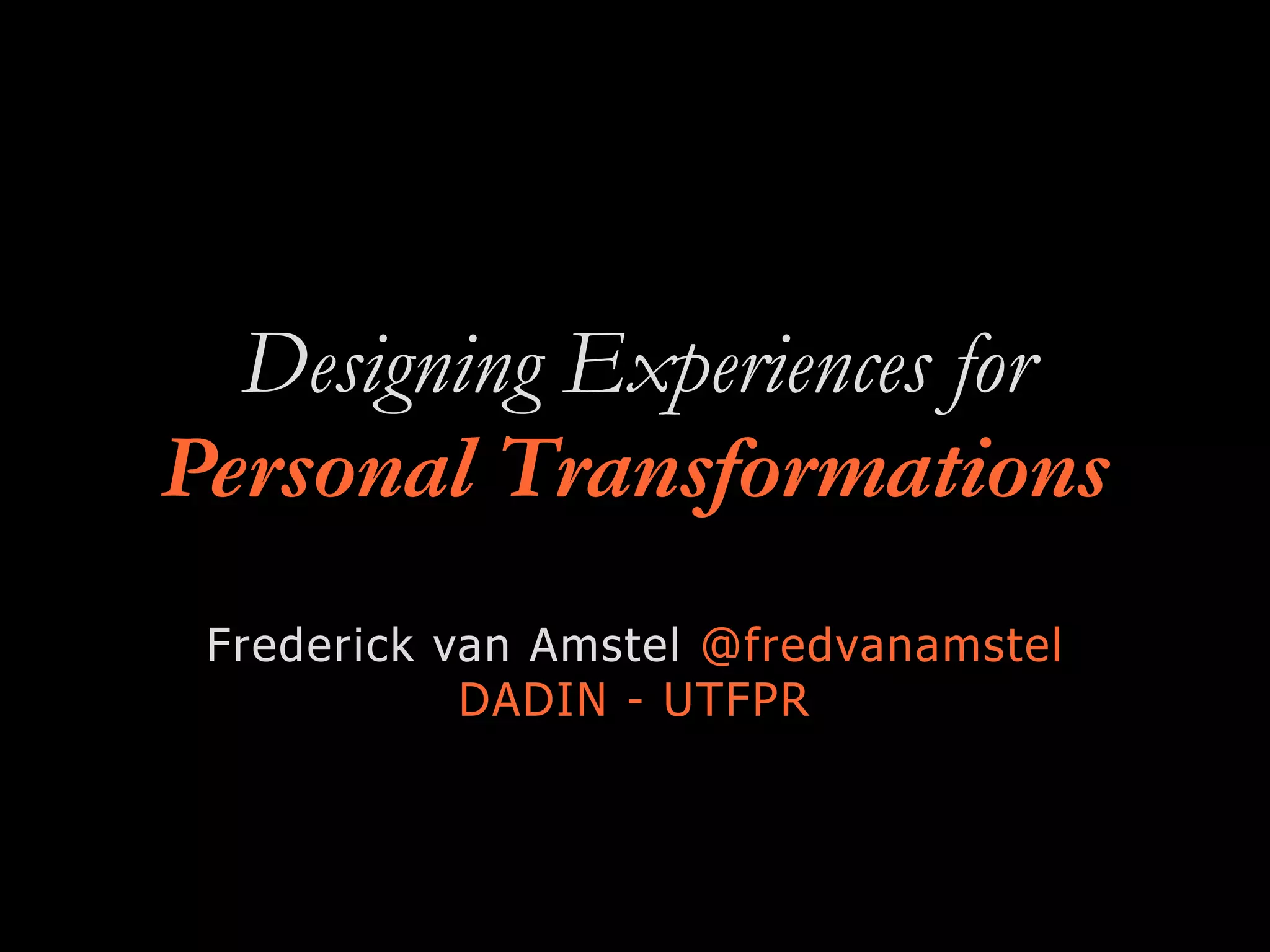 Designing Experiences for Personal Transformations | PDF