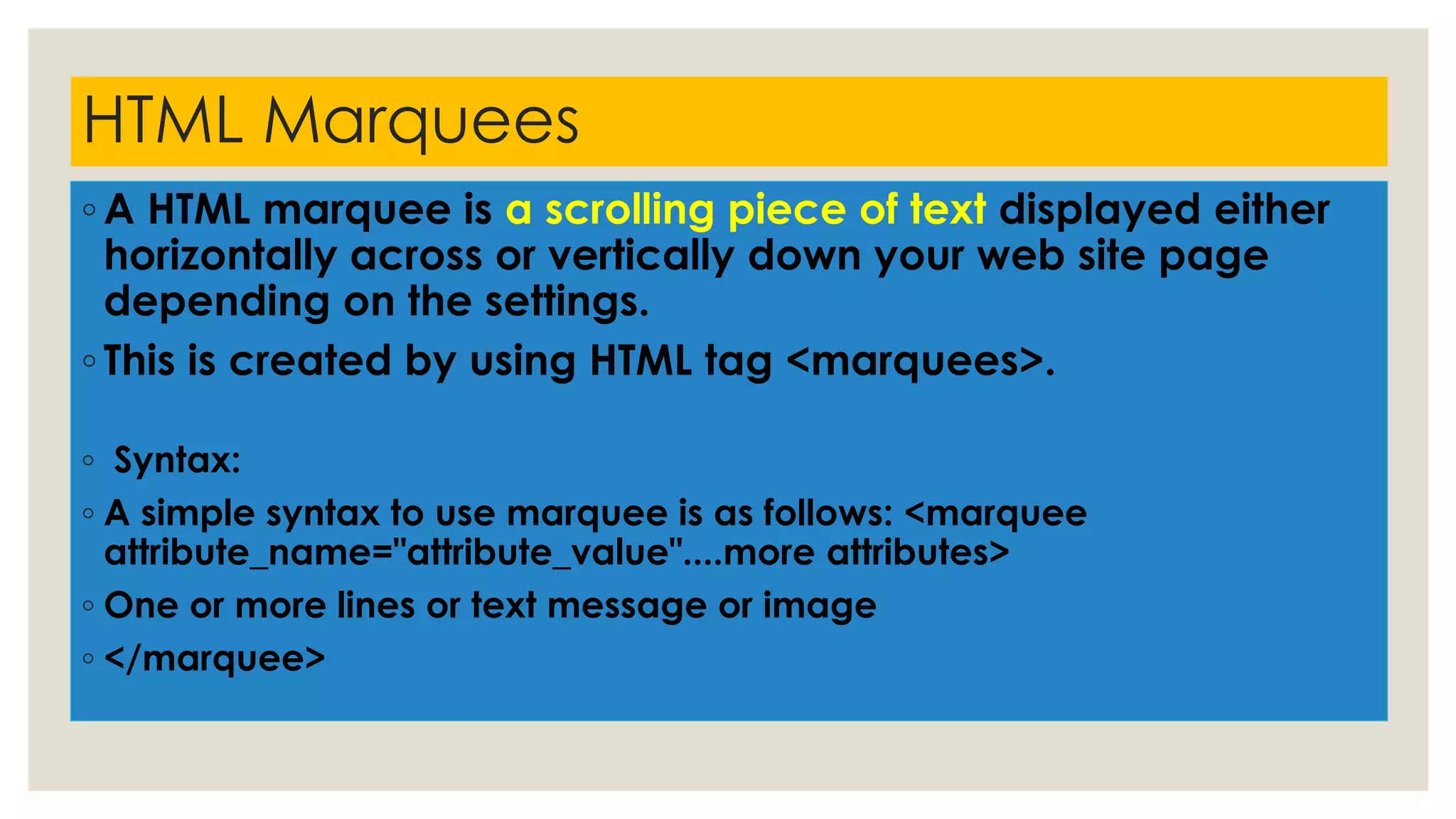 Designing web page marquee and img tag | PPTX