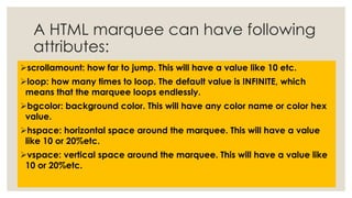 Designing web page marquee and img tag | PPTX