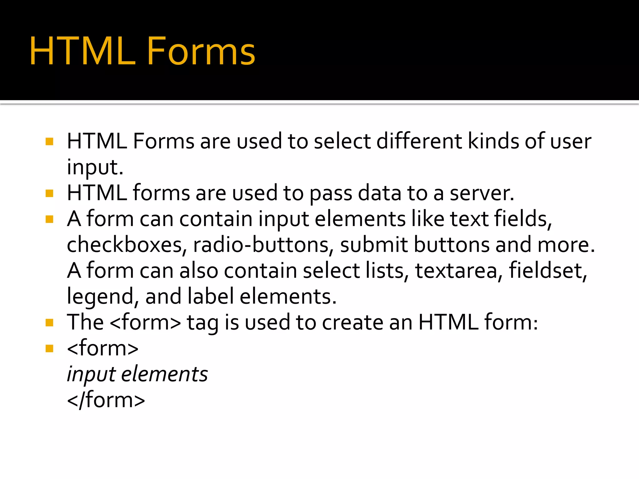 Designing web pages html forms and input | PPT Designing web pages html forms and input | PPT