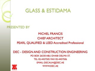 Designing with glass to achieve estidama pearl ratings | PPT