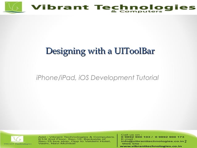 IOS- Designing with ui tool bar in ios | PPT
