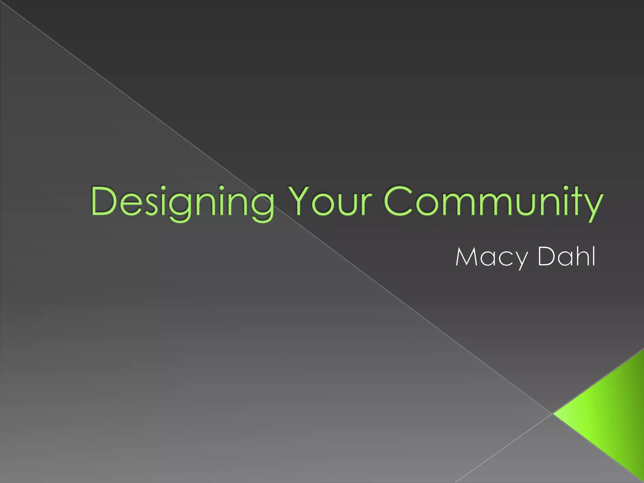 Designing your community | PPTX