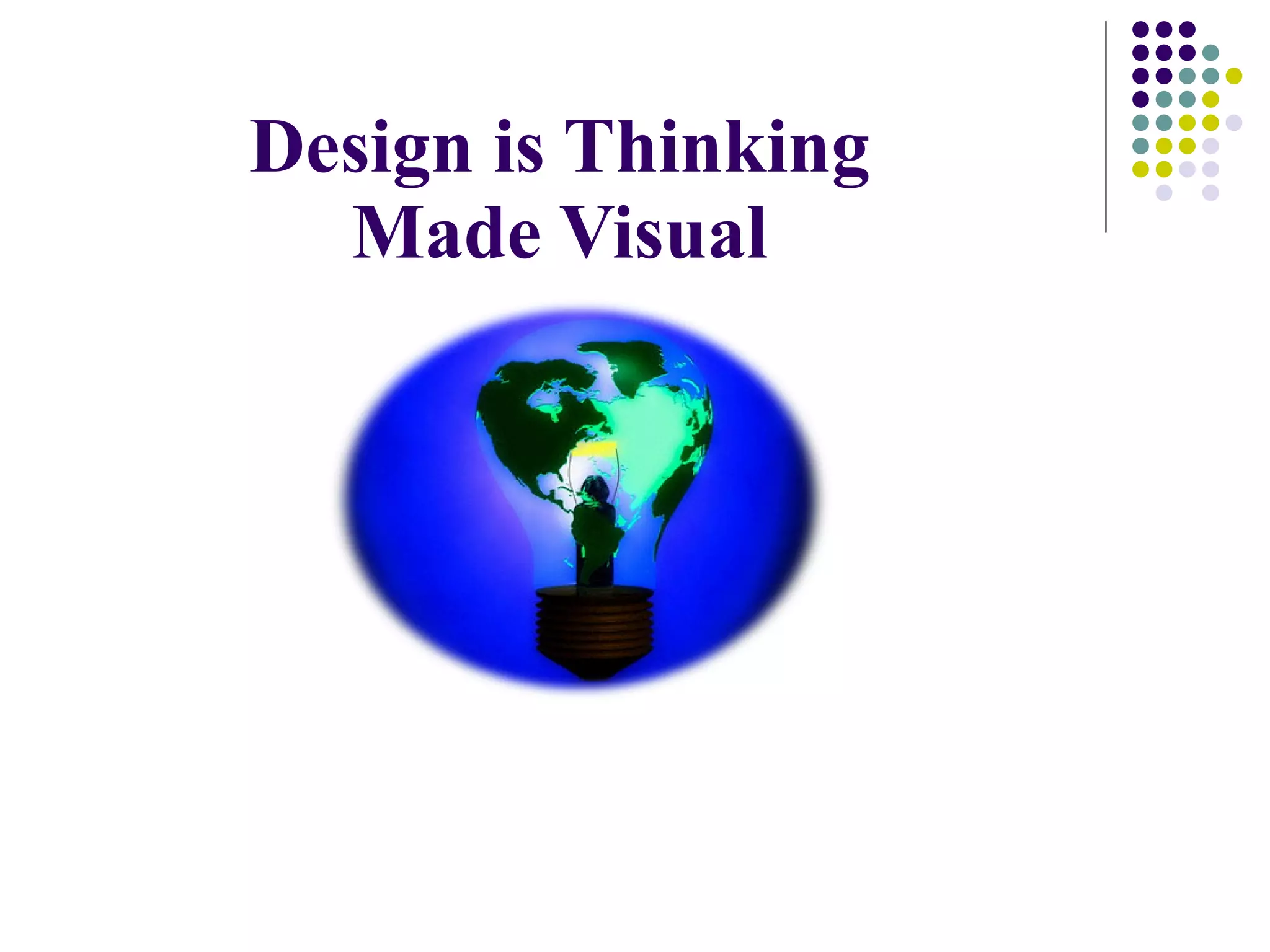 Design Is Thinking Made Visual | PPT
