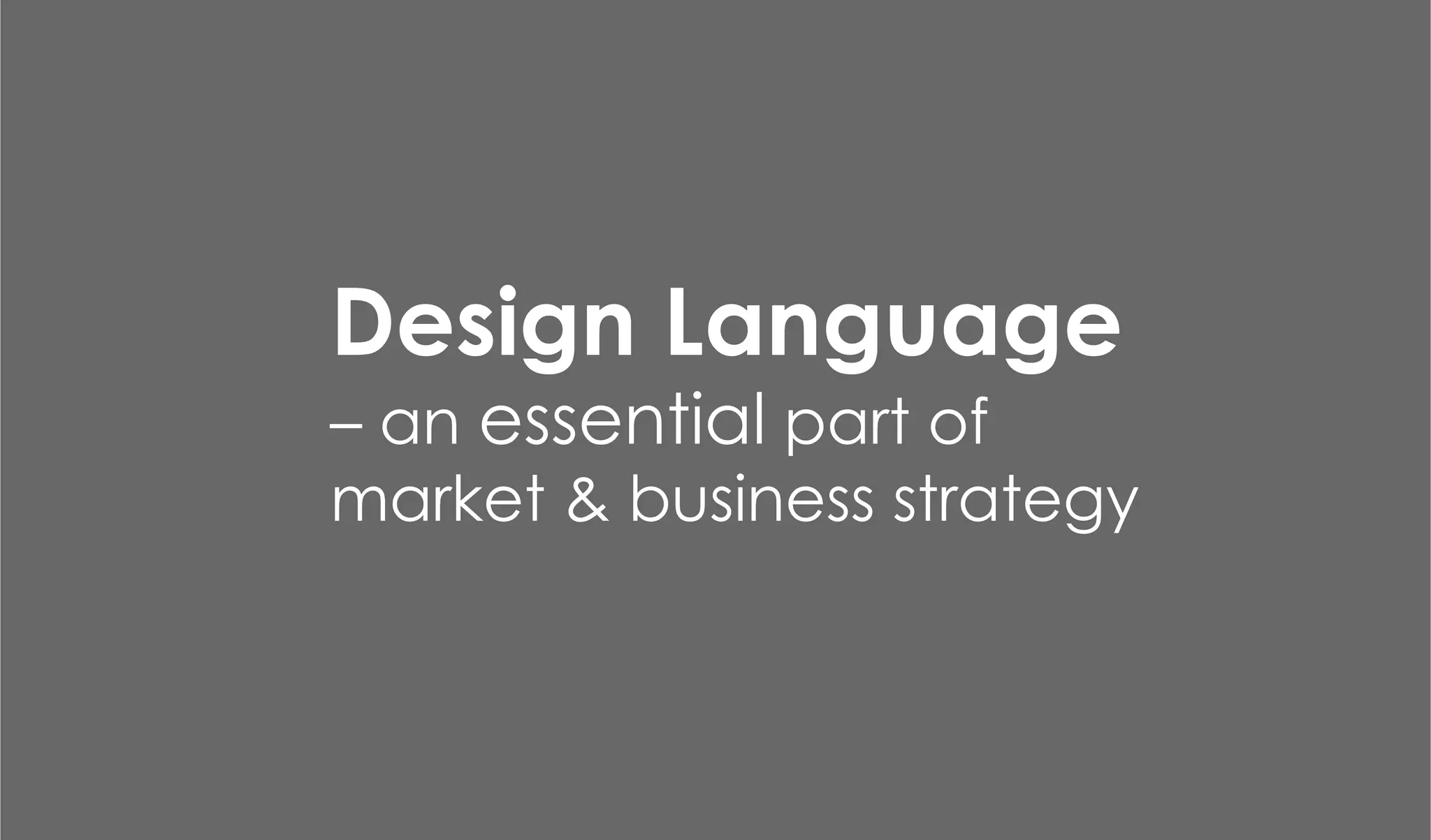 Design Language: DNA of Your Product Offering | PPT