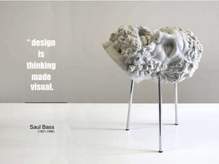 Design is Thinking Made Visual | PPT
