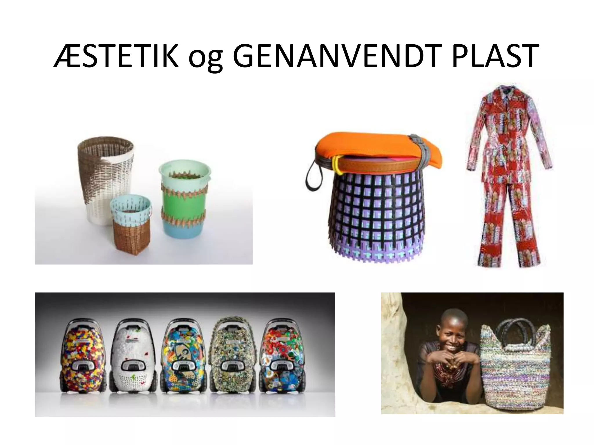 Pil Bredahl: Design med genanvendt plast | PPTX