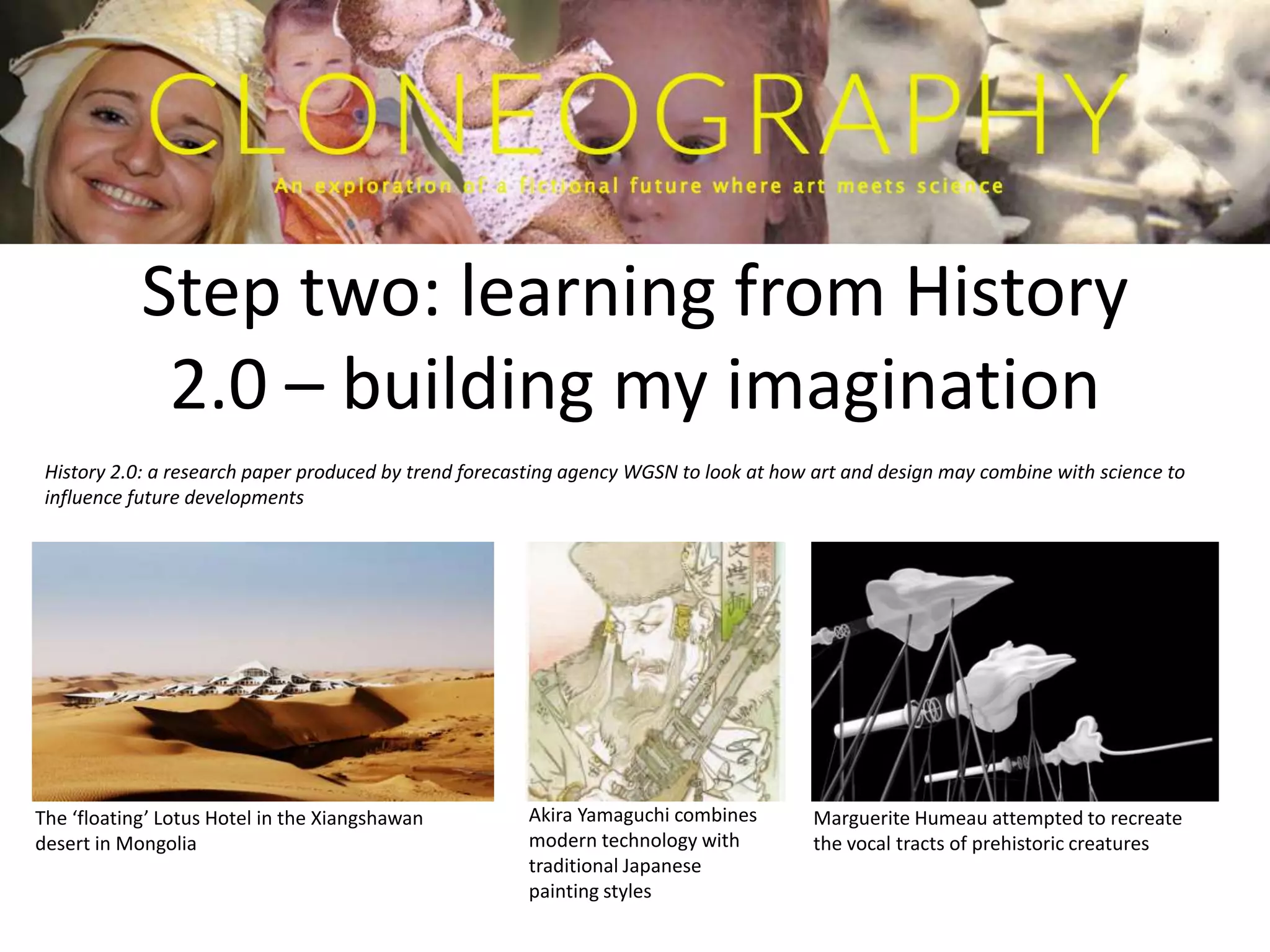 Design methodology presentation - Cloneography by Antonisia Schroder ...