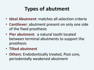 Design of a fixed Partial Denture (with Abutment Tooth Preparation) | PPTX