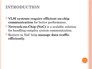 Design of a Low-Power VLSI Router for Network-on-Chip.pptx