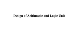 Design of Alu in computer architecture.pptx