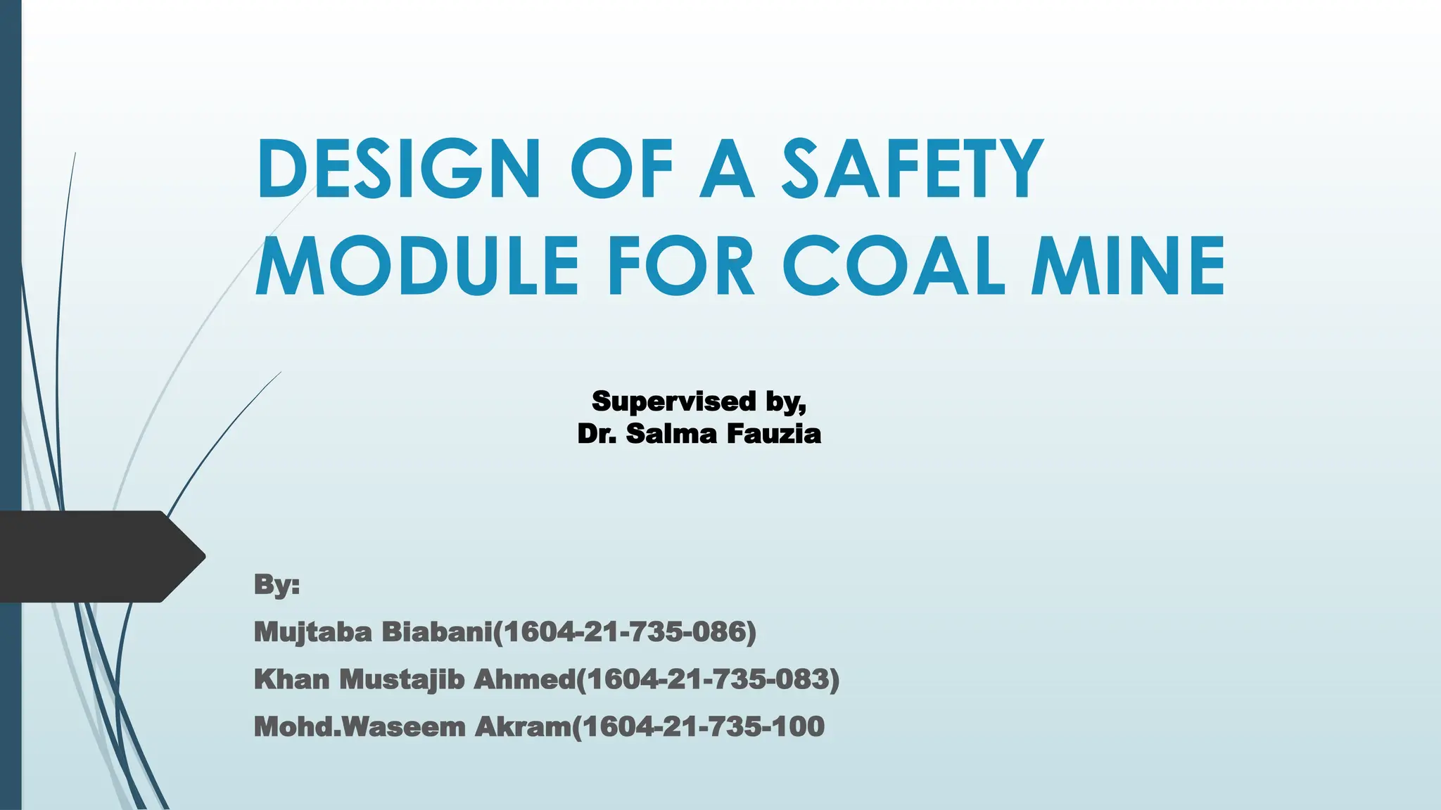 DESIGN OF A SAFETY MODULE FOR COAL MINE-1.pptx
