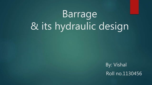 Design of barrages | PPTX | Canoeing and Kayaking | Extreme Sports