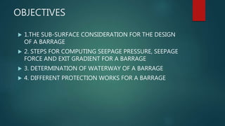 Design of barrages | PPTX