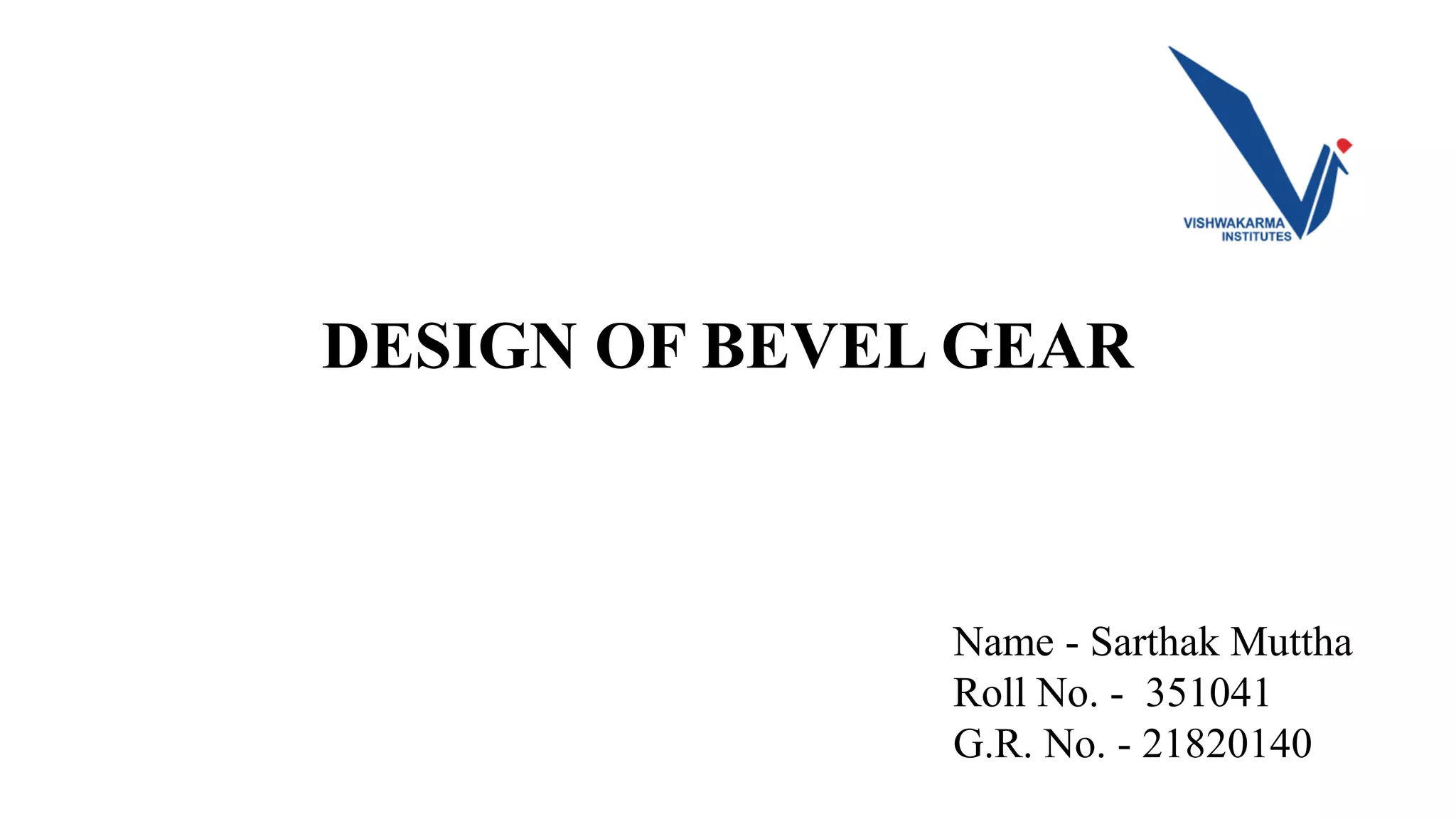 Design of bevel gear | PPTX