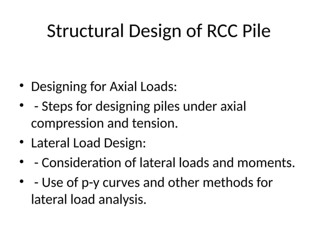 Design_of_Bored_Cast_In_Situ_RCC_Piles_IS_2911_Part_3.pptx