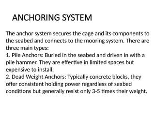 DESIGN OF CAGES in Reservoirs and their advantages and disadvantages | PPTX