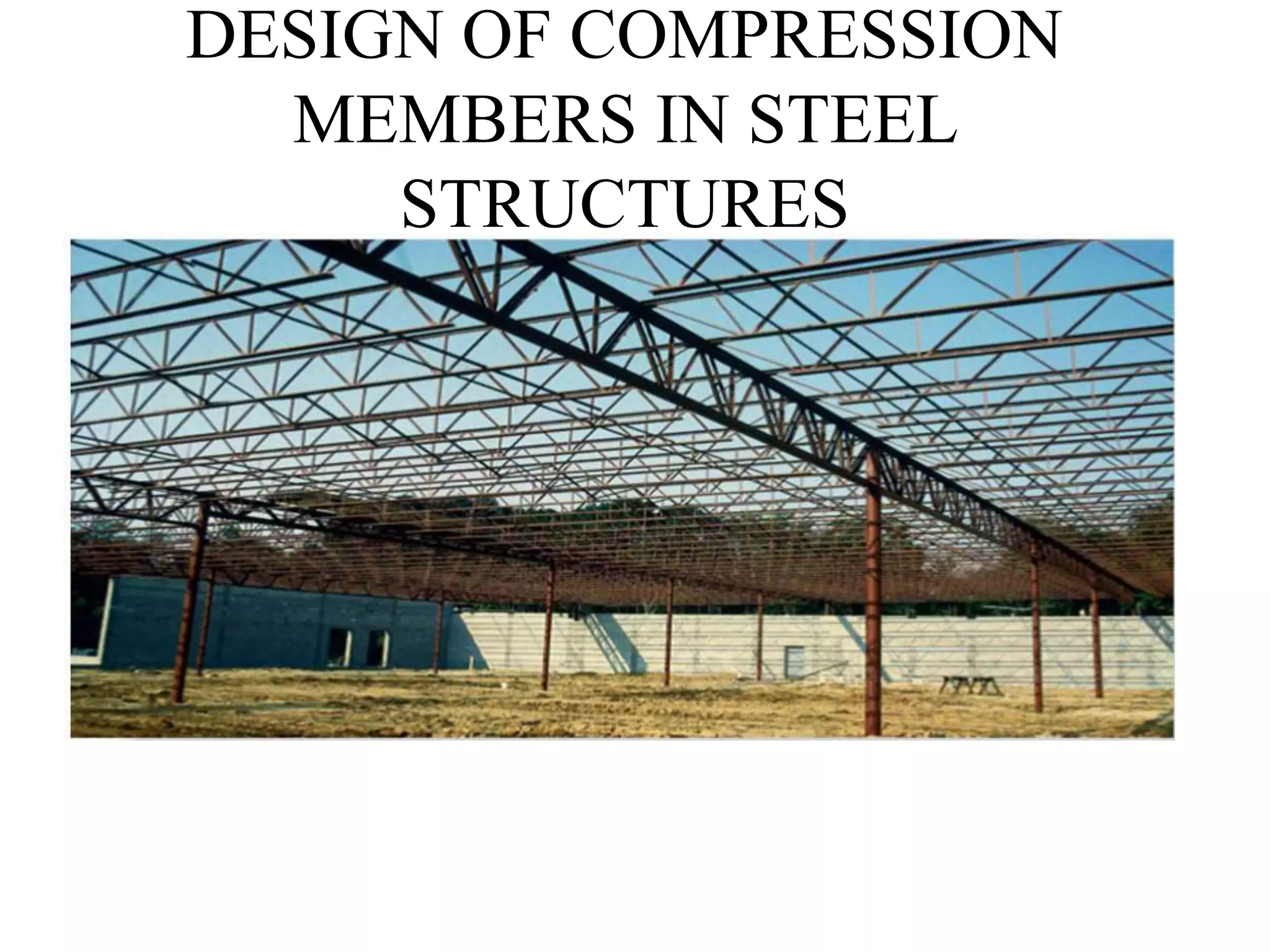 Design of compression members in steel structures - civil Engineering ...
