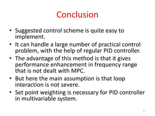 Design of decoupled pid controllers for mimo system copy | PPT