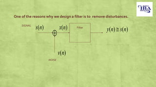 Design of digital filters | PPTX