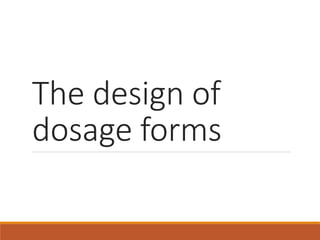 design of dosage.pptx