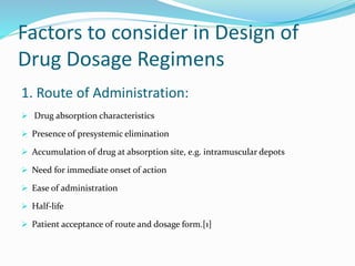 DESIGN OF DOSAGE REGIMEN.pptx