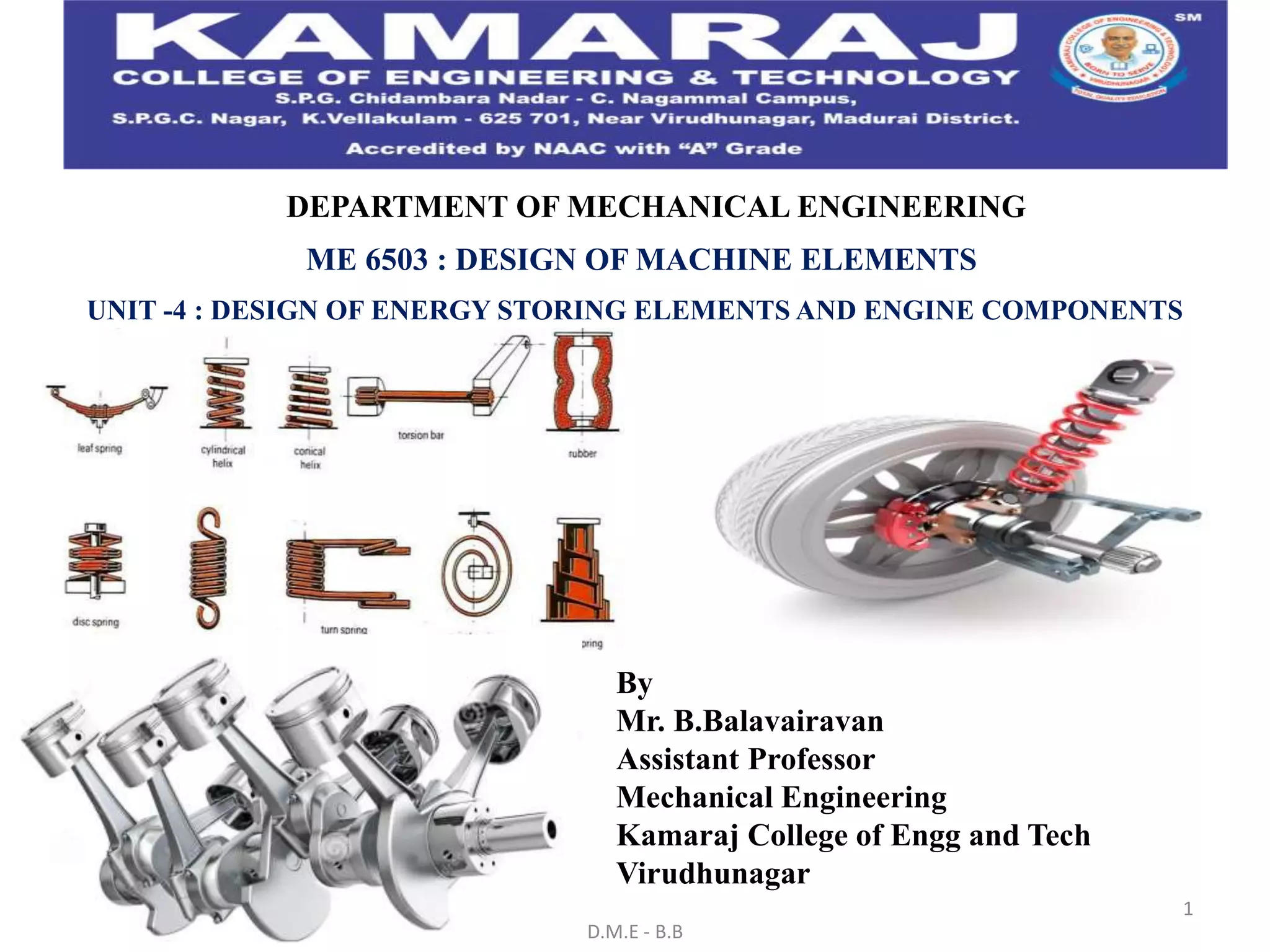 Design of energy storing elements and engine components | PPTX