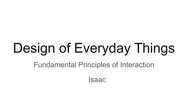 Design of everyday things fundamental principles of interaction | PDF
