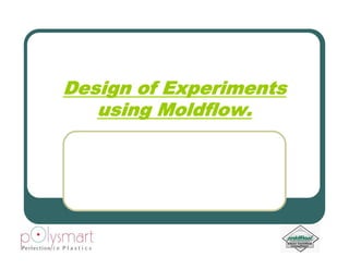 Design of experiments using Moldflow Analysis. | PDF