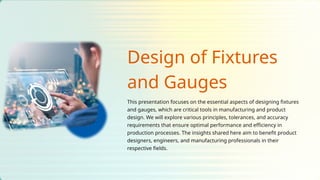 Design of Fixtures and Gauges (1) (1).pptx
