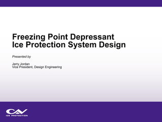 Freezing Point Depressant Ice Protection System Design | PPT