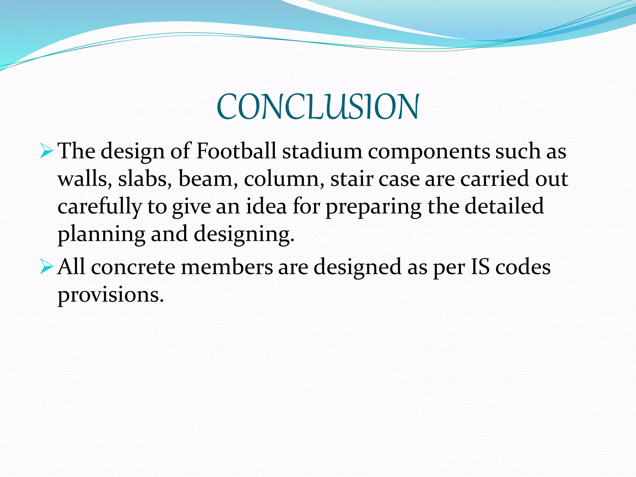 Design of Football Stadium - Design Project for Civil Engineers | PPTX