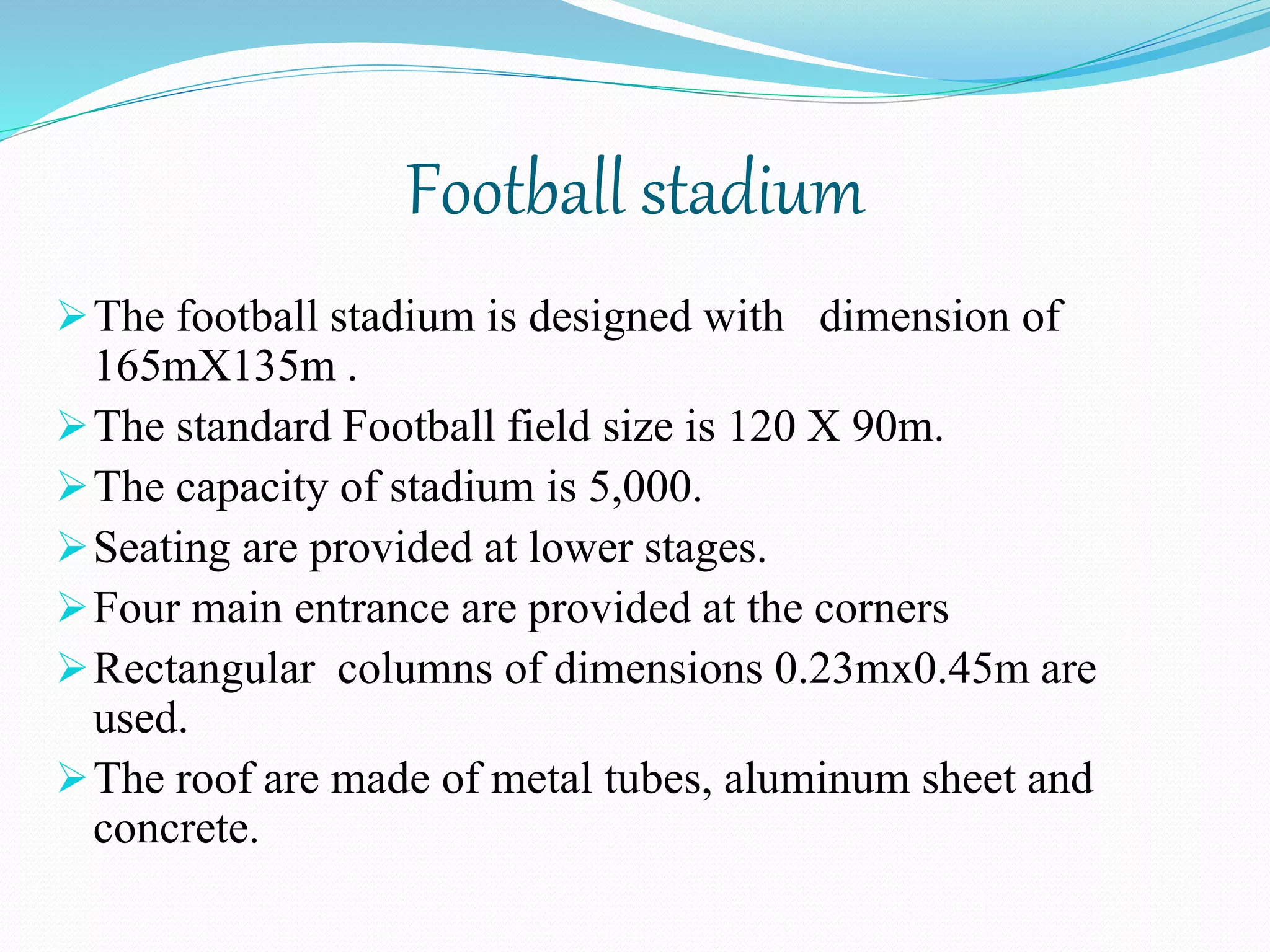 Design of Football Stadium - Design Project for Civil Engineers | PPTX
