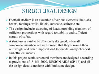 Design of Football Stadium - Design Project for Civil Engineers | PPTX