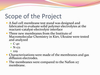 Design Of Fuel Cell Membrane Test Stand | PPT