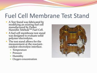 Design Of Fuel Cell Membrane Test Stand | PPT
