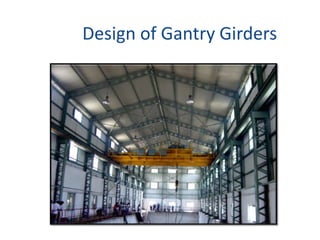 Design of Gantry Girders (1).pptx