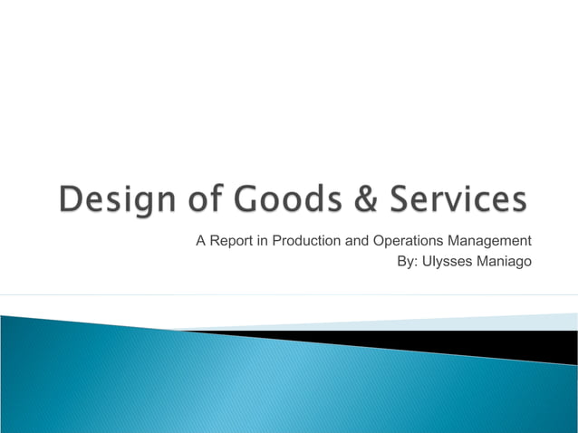 Design of Goods and Services | PPT | Green Solutions | Business
