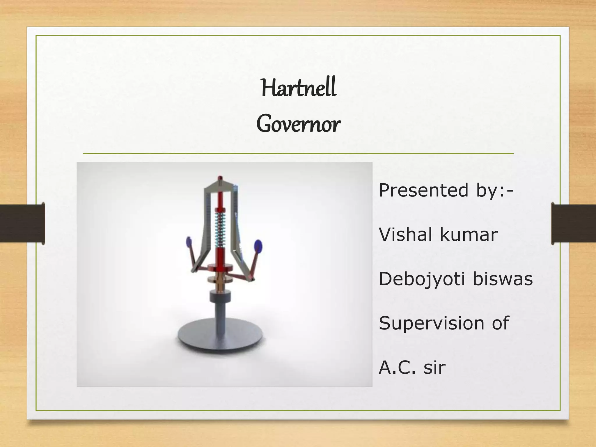 Design of hartnell governor | PPTX