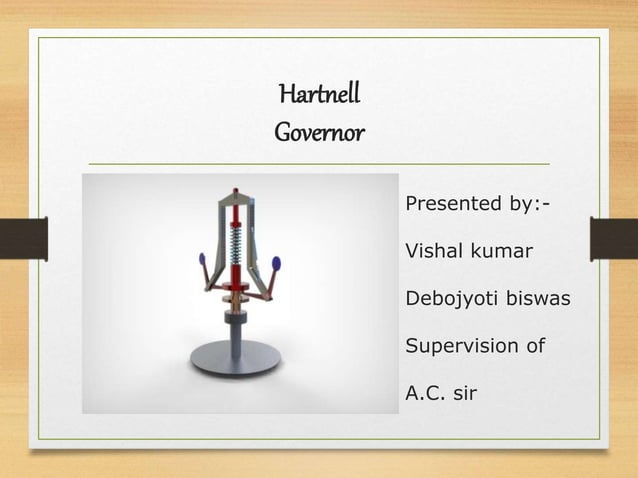 Design of hartnell governor | PPTX | Physics | Science