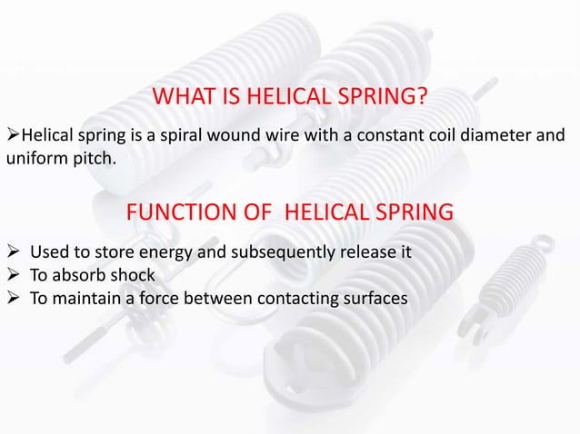 Design Of Helical Spring Against Static Loading Pptx Physics Science